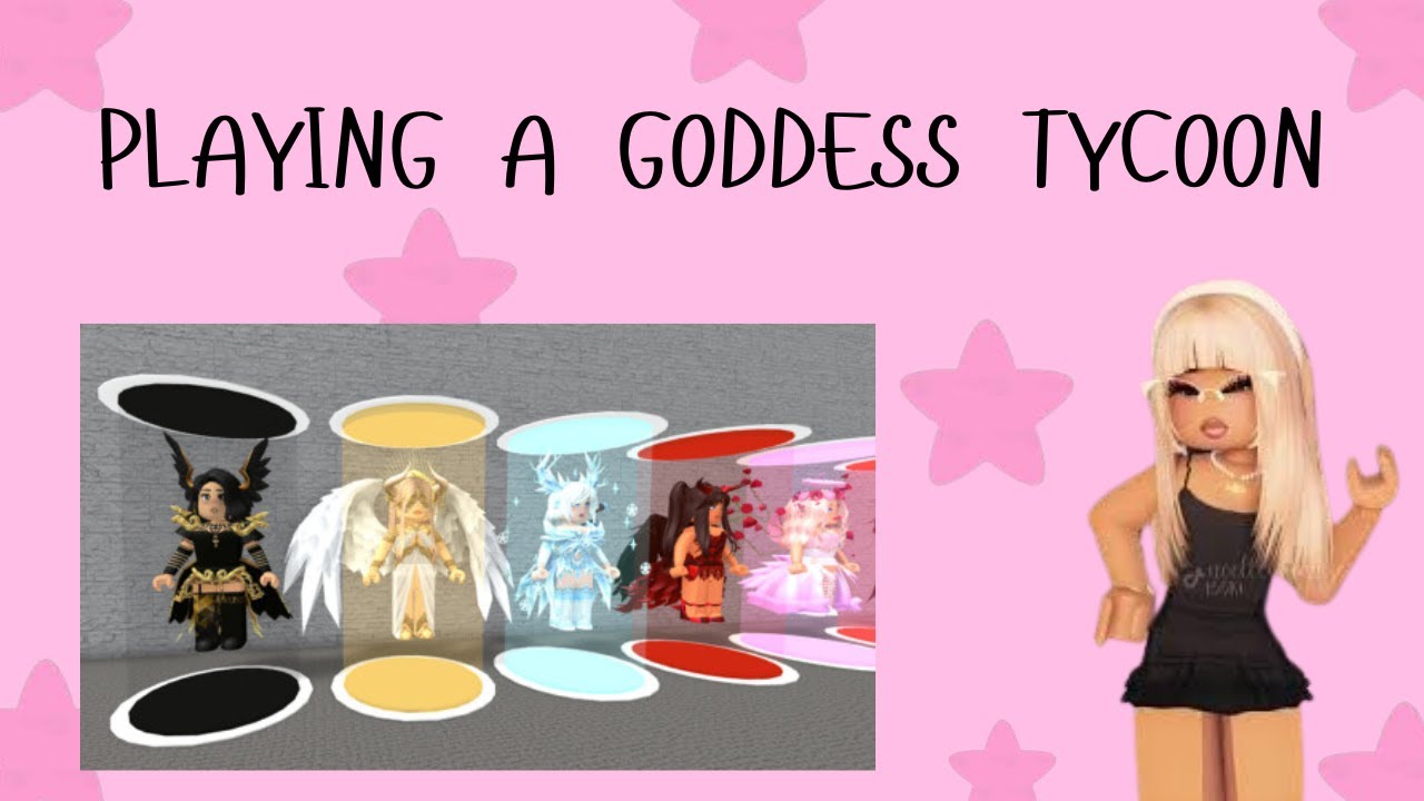 PLAYING A GODDESS TYCOON | ROBLOX GAMING - YouTube