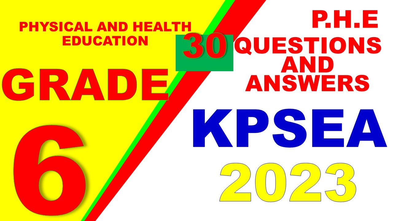 PHYSICAL AND HEALTH EDUCATION GRADE 6|QUESTION AND ANSWERs| PAPER 3 ...