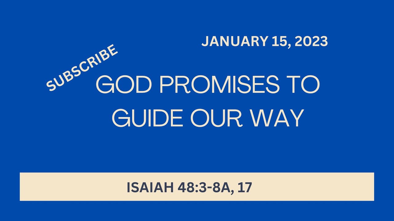 Sunday School Lesson - "God Promises to Guide Our Way" - January 15 ...