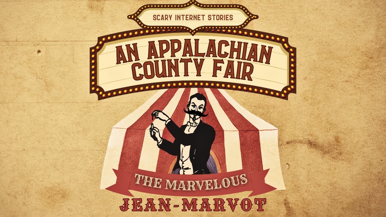 An Appalachian County Fair - Scary Internet Stories - YouTube