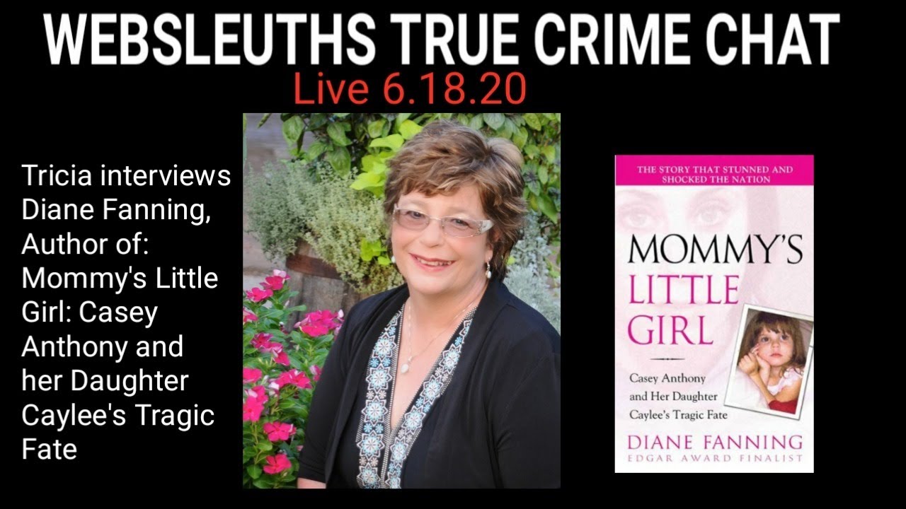 TRUE CRIME AUTHOR DIANE FANNING TALKS CASEY ANTHONY AND ALL KINDS OF ...