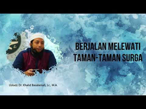 Berjalan Melewati Taman-Taman Surga