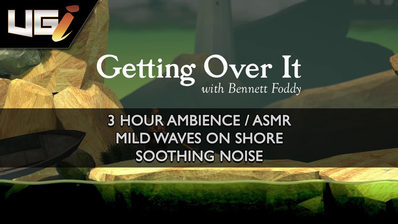 Getting Over It │ Ambience, ASMR │ Mild waves on shore, soothing noise ...