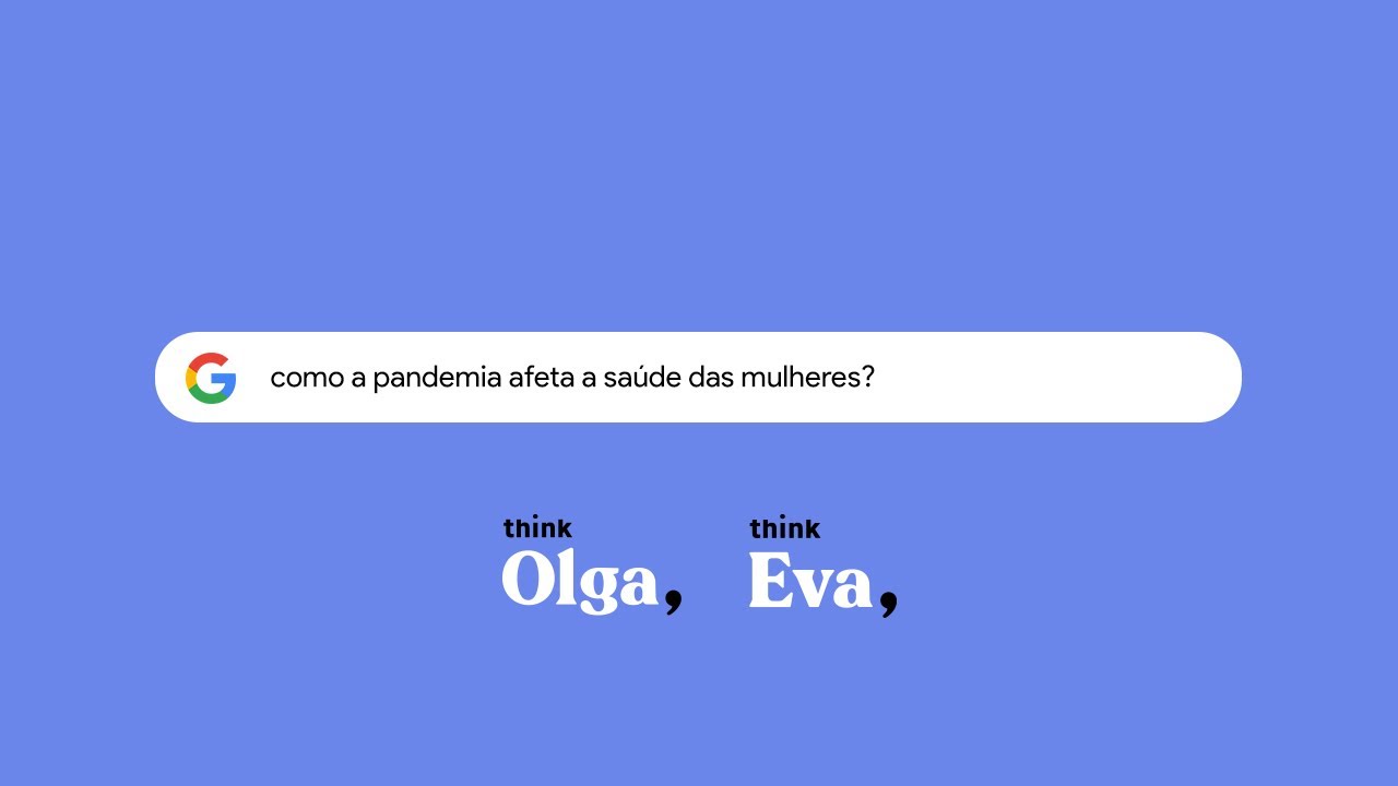 Google + Think Olga & Think Eva: Mulher e saúde - YouTube