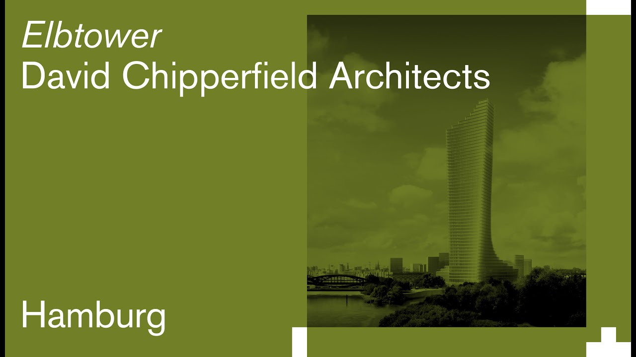 David Chipperfield Architects: Elbtower - YouTube