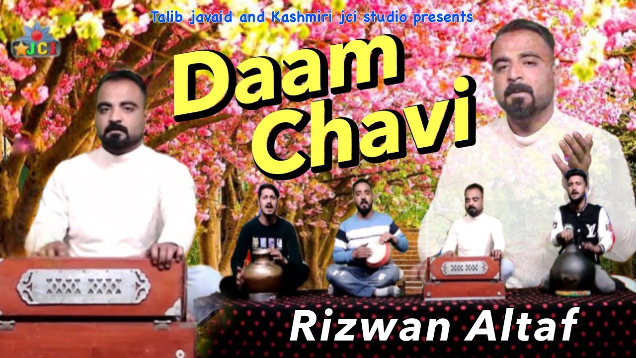 Daam Chavi | Rizwan Altaf | Azhar - Nayeem Ali | #kashmirimusic # ...