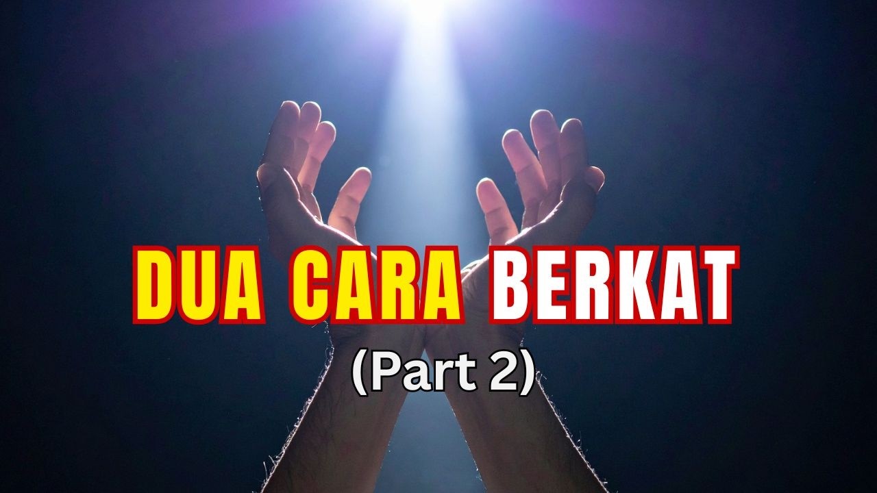 Dua Cara Berkat (Part 2) - Suara Gembala - YouTube
