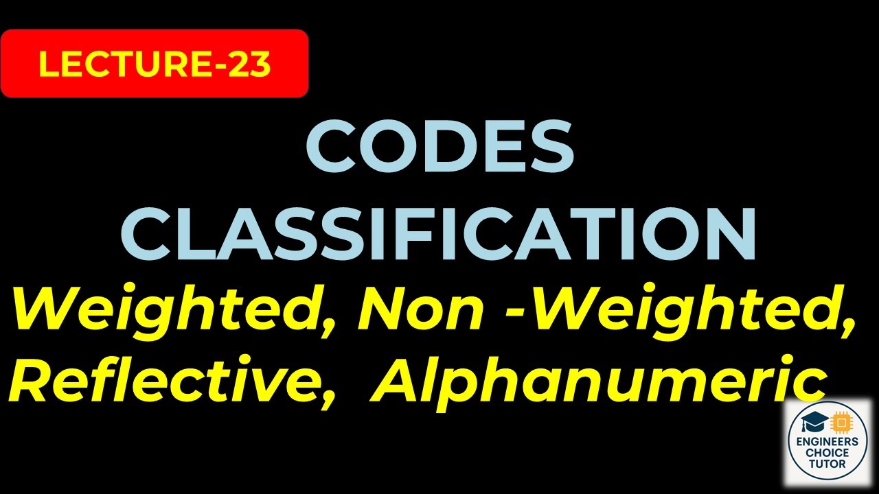 Classification of Codes | Digital System Design | Lecture-23 - YouTube