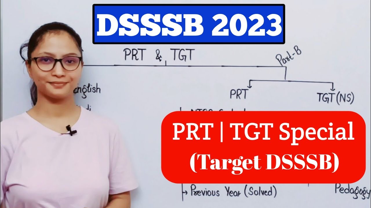 DSSSB PRT TGT Vacancy , Preparation 2023 | DSSSB PRT Vacancy ...