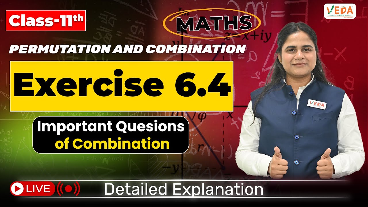 Exercise 6.4 | Permutation and Combination | Class -11 | CBSE BOARD | UP BOARD #veda #maths ...