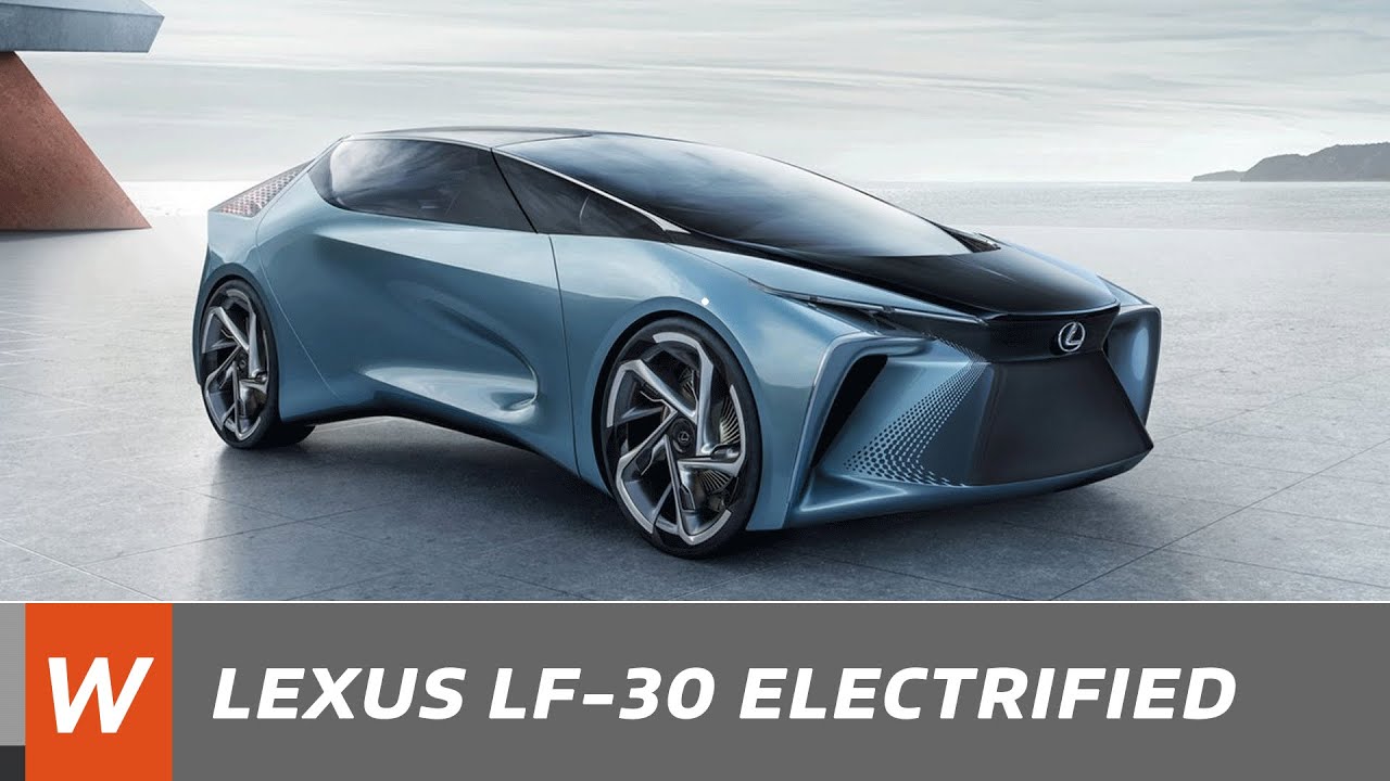 LEXUS LF-30 Electrified Concept - YouTube