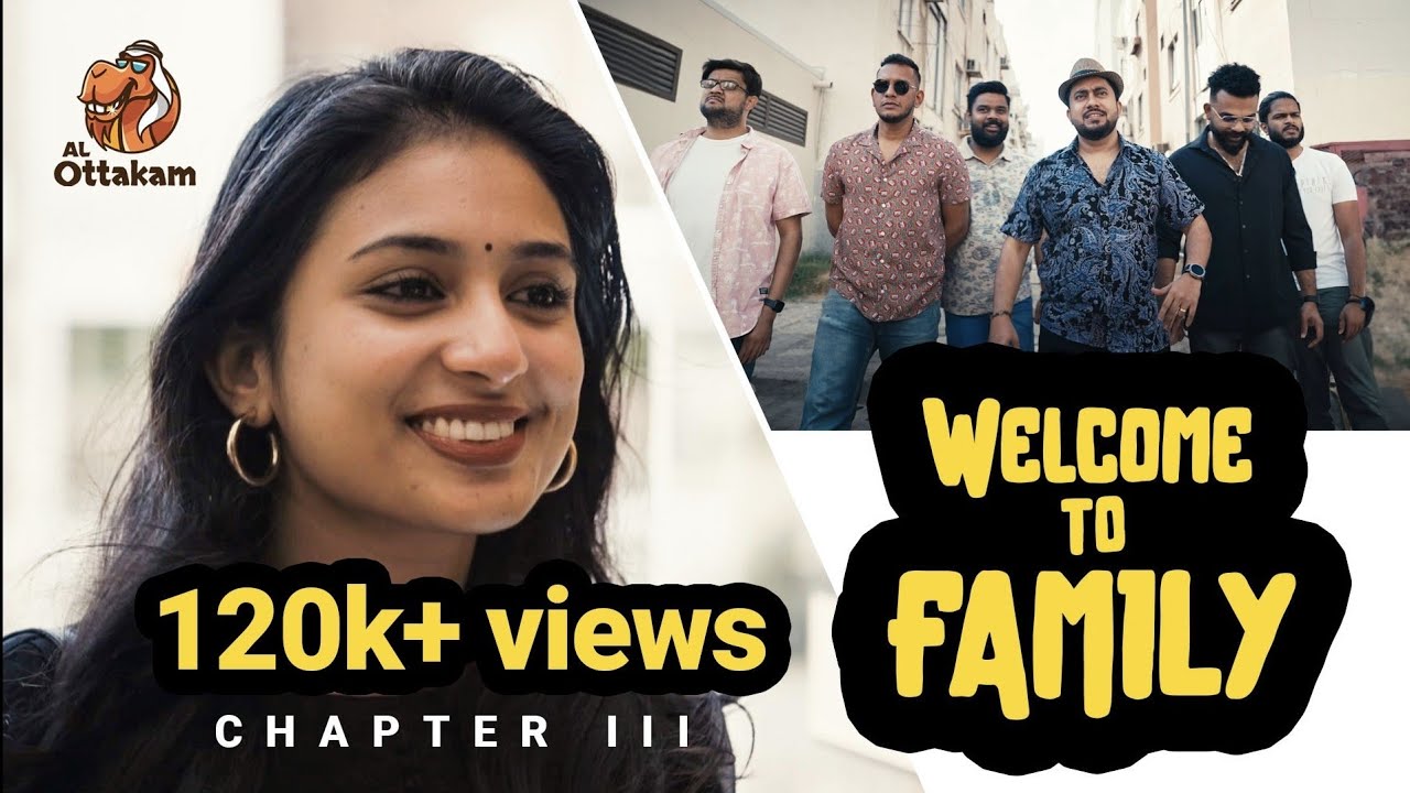 AL OTTAKAM CHAPTER III: Welcome to Family - YouTube