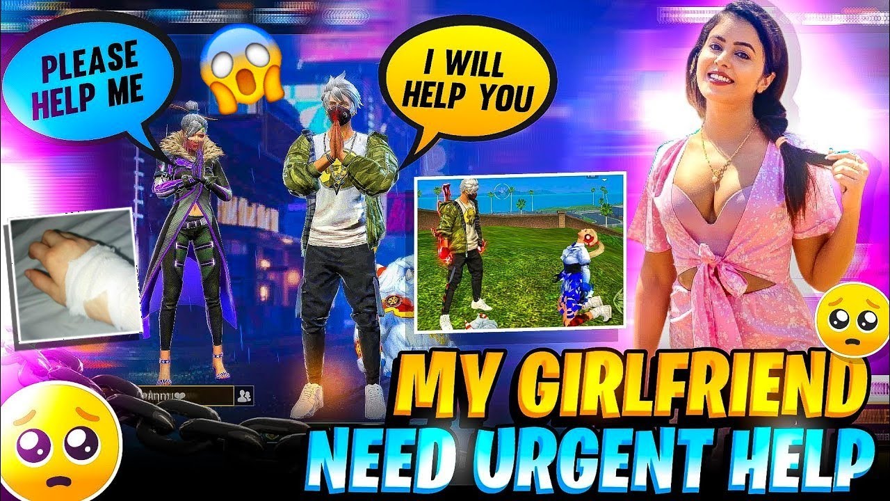 My Girlfriend Need Urgent Help 🙏😭 -Garena Freefire Max - YouTube