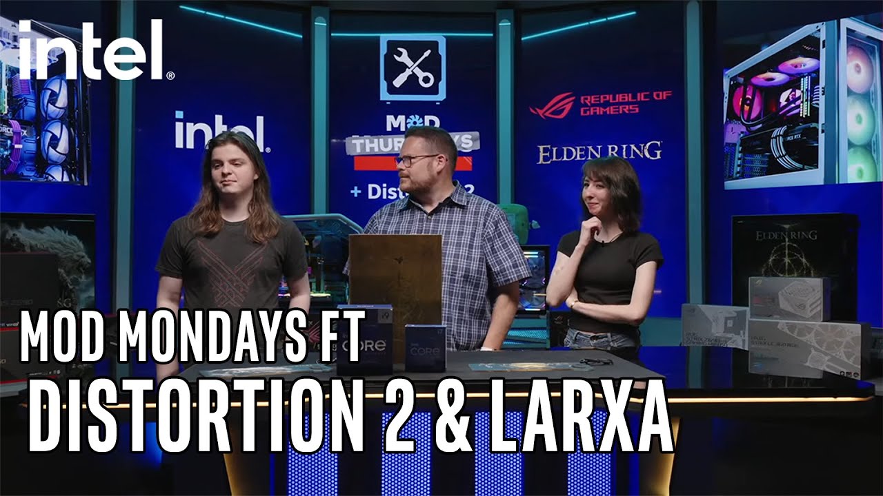 Mod Mondays ft. Distortion 2 & Larxa | Intel Gaming - YouTube