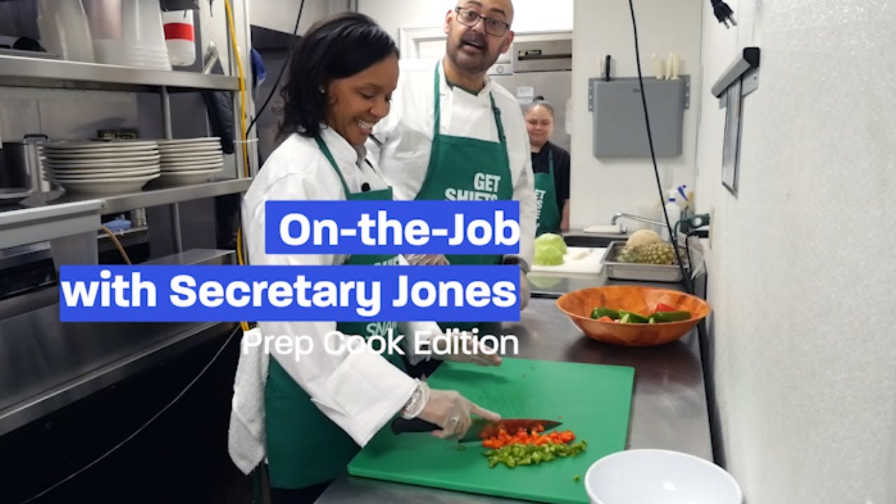 On-the-Job with Secretary Jones | Prep Cook Trainee at SNAPChef - YouTube