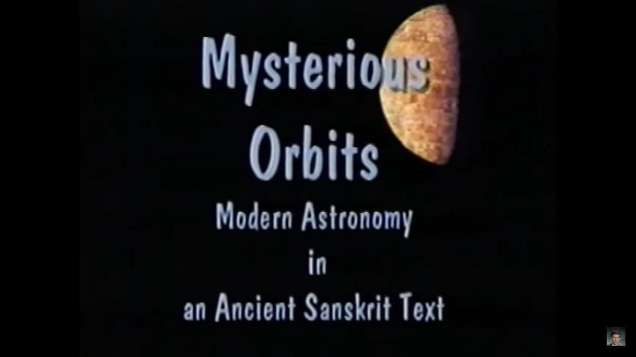 Mysterious Orbits - Dr. Richard L. Thompson (Sadaputa Dasa) - YouTube
