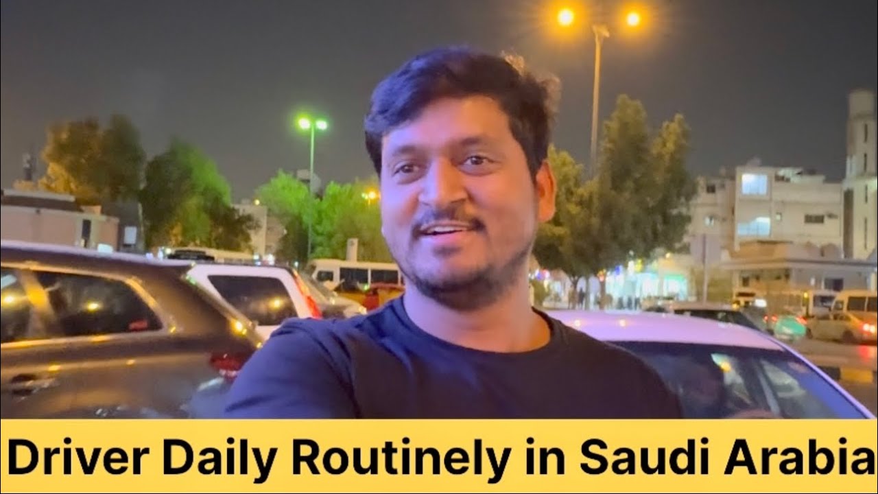 Driver Daily Routine in Saudi Arabia Riyadh minivlog Day42full Hind ...