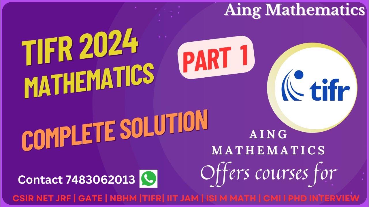 TIFR 2024 Mathematics Complete Solutions PART 1 - YouTube