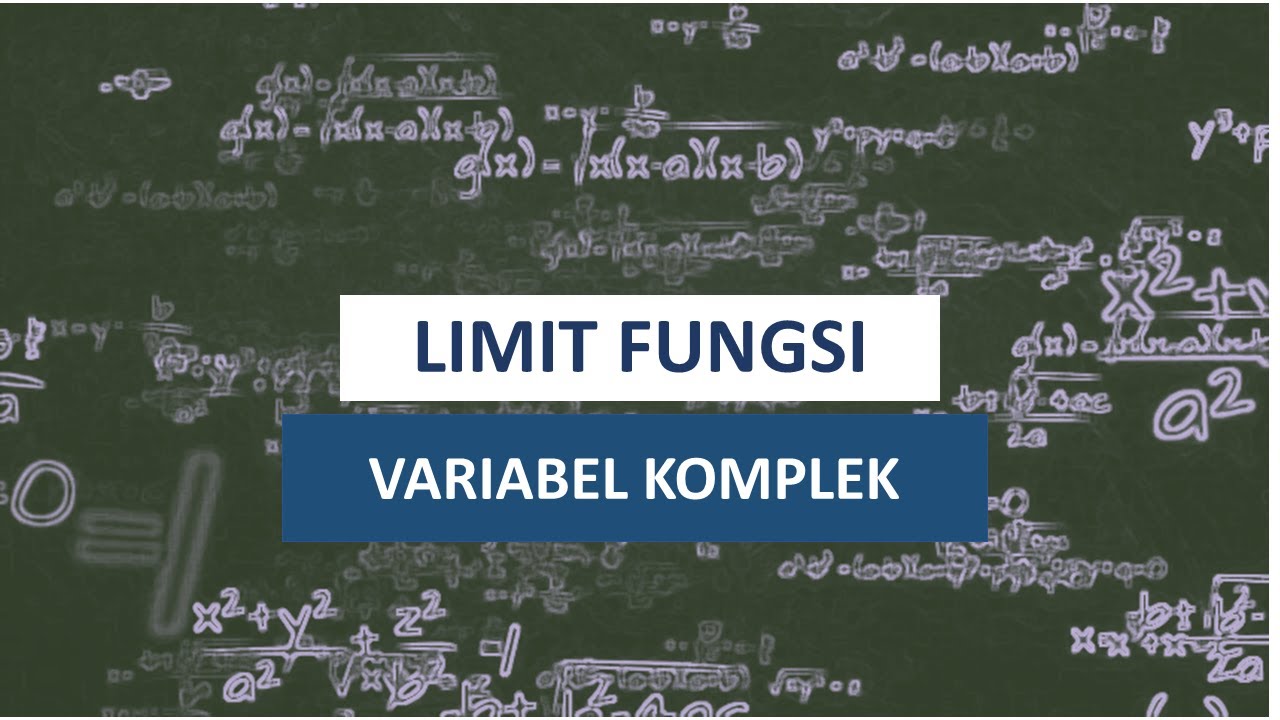 Limit Fungsi Variabel Kompleks - YouTube