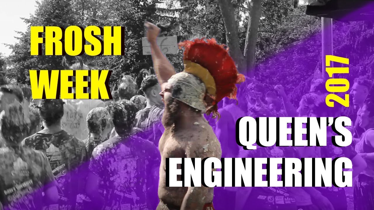 Queen's Engineering Frosh Week 2017 - YouTube