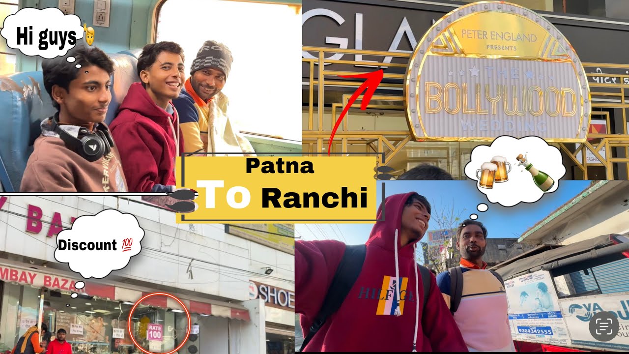 Patna to Ranchi tour 🚅 || amazing Ranchi exploring place 😍 || ₹100 main ...