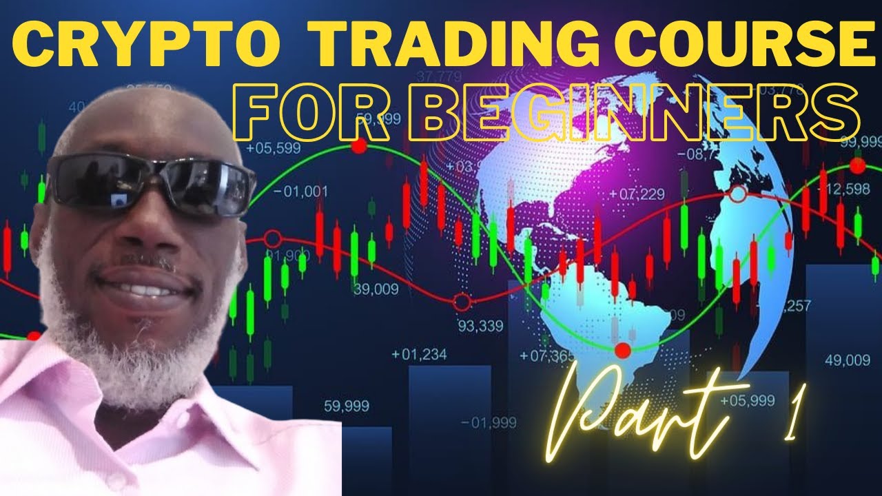 Crypto Trading Course For Beginners Part 1 - YouTube