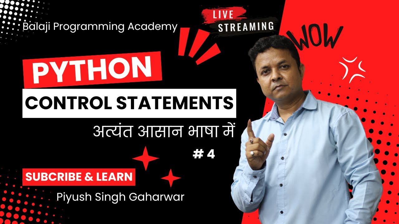 हिन्दी में python की अद्वितीय streaming ||Basic Programs in Python || Control Statements in ...