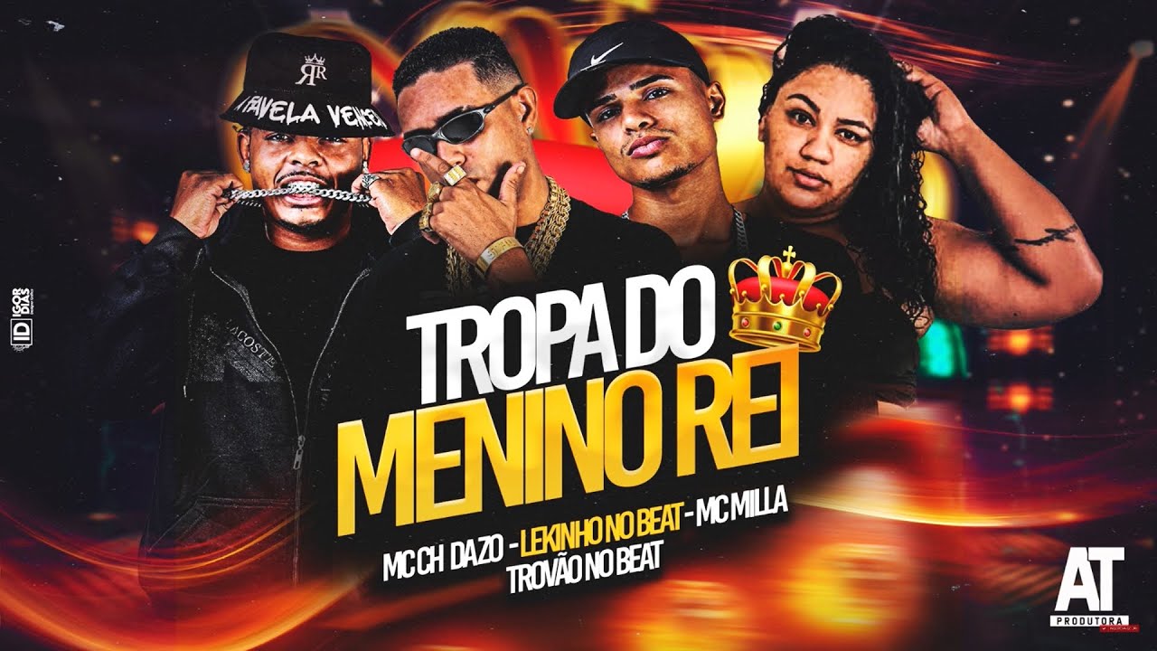 Tropa Do Menino Rei Mc Ch Da Z O Lekinho No Beat Mc Milla TrovÃo