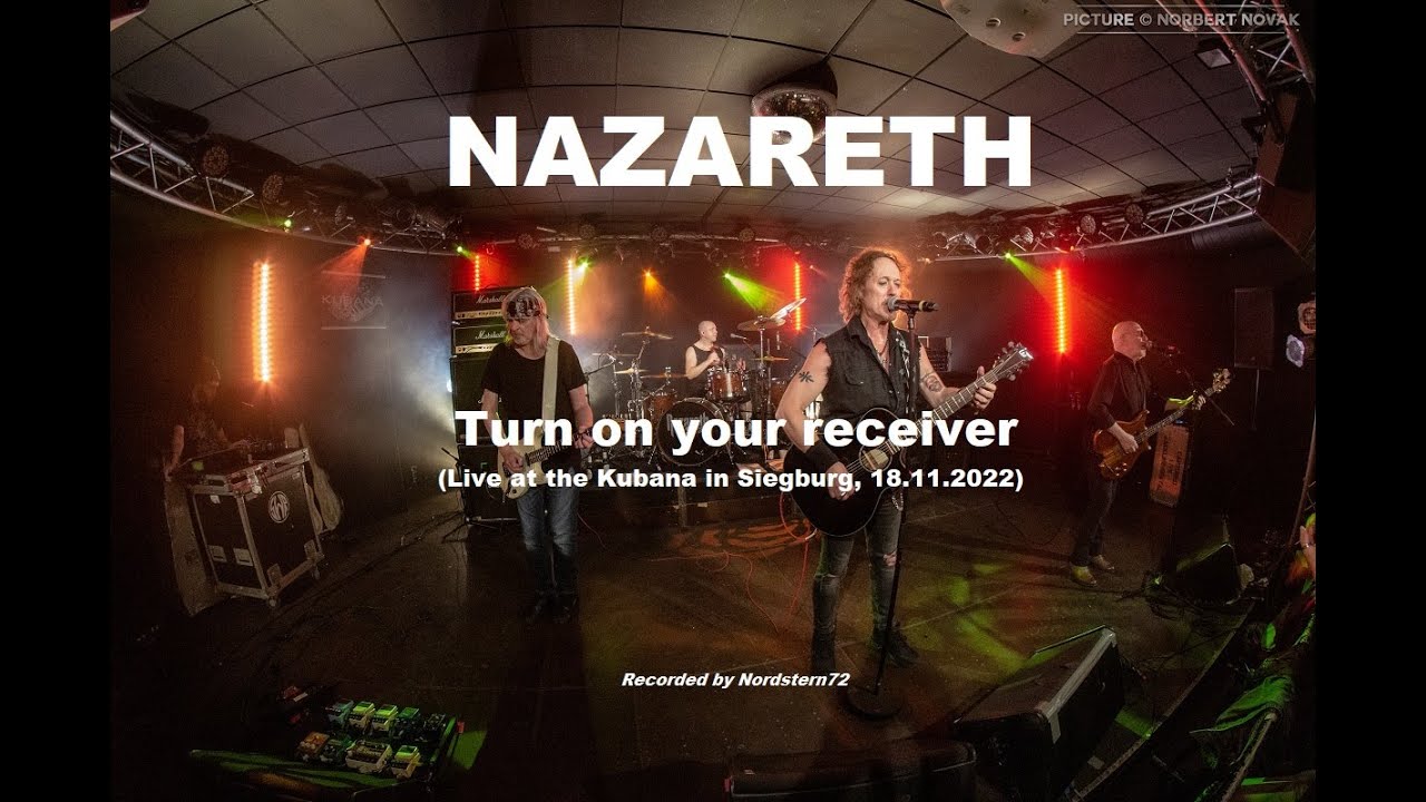 NAZARETH - Turn on your receiver (Live in Siegburg 2022, HD) - YouTube