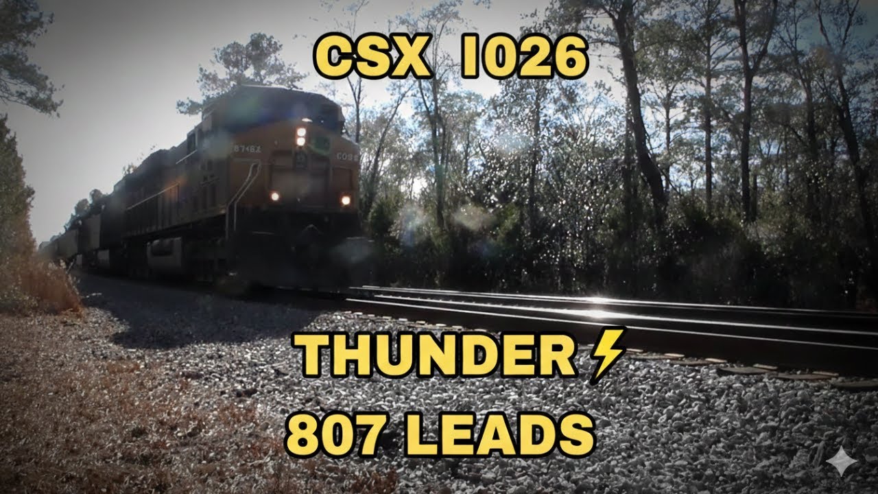 CSX I026 Thunder 807 Leading the Charge! - YouTube