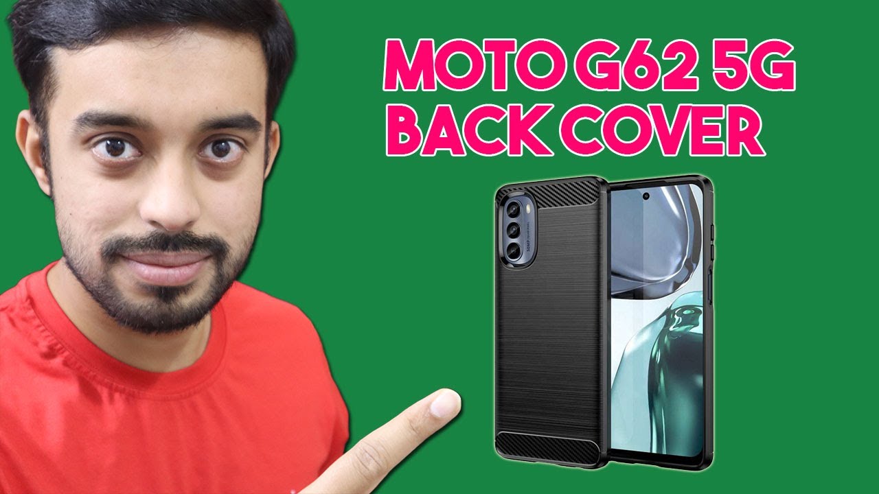 Moto G62 5g Back Cover | Best Back Cover for Moto G62 5g | Moto G62 5g ...
