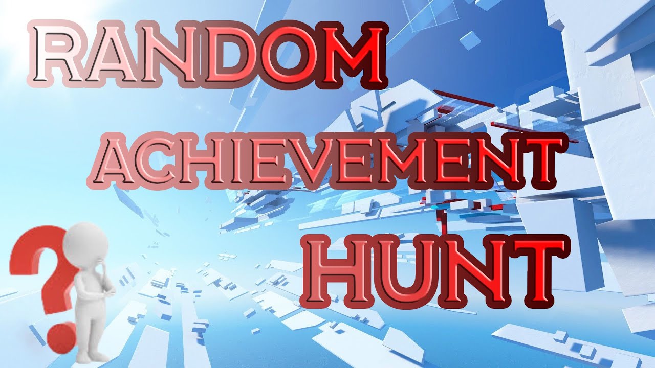 I Hunted a Random Achievement from a Random Game | Random Achievement ...