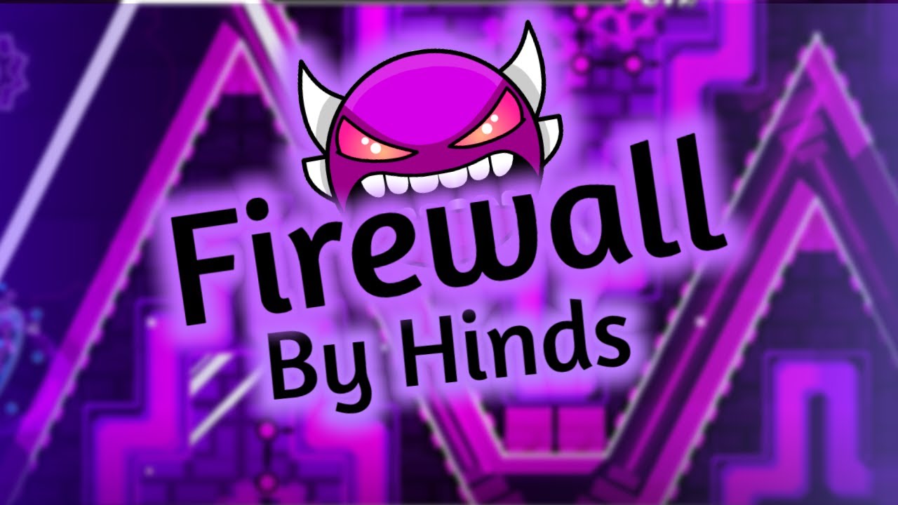 Geometry Dash | (Insane Demon) Firewall 100% by Hinds - YouTube