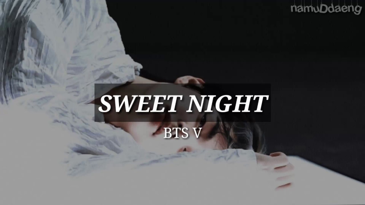 BTS (방탄소년단) V `SWEET NIGHT` Lirik dan Terjemahan Indo | OST Itaewon ...