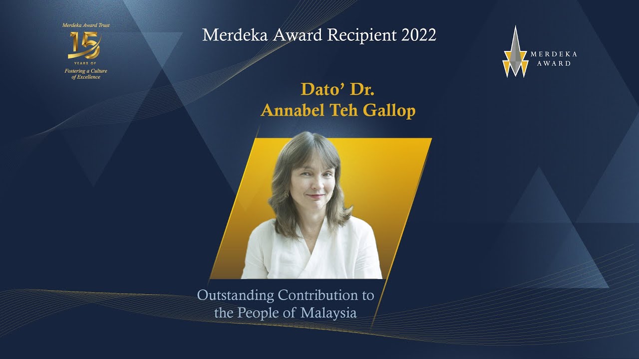 2022 Merdeka Award Recipient - Dato’ Dr. Annabel Teh Gallop - YouTube
