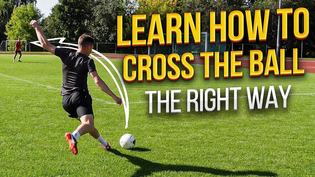 5 Crosses to Hit as a Fullback | How to Cross the Ball (4K) - YouTube