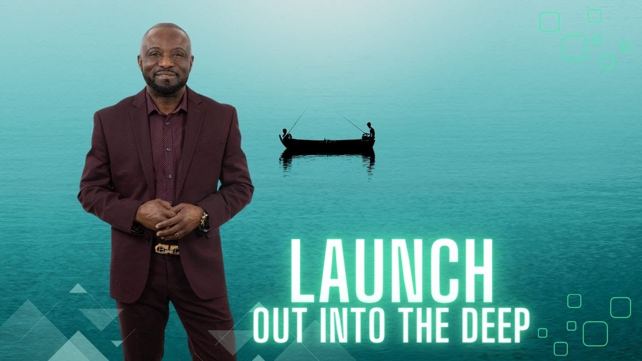 Launch Out Into The Deep || Weekly Prayer Meeting With God's Servant ...
