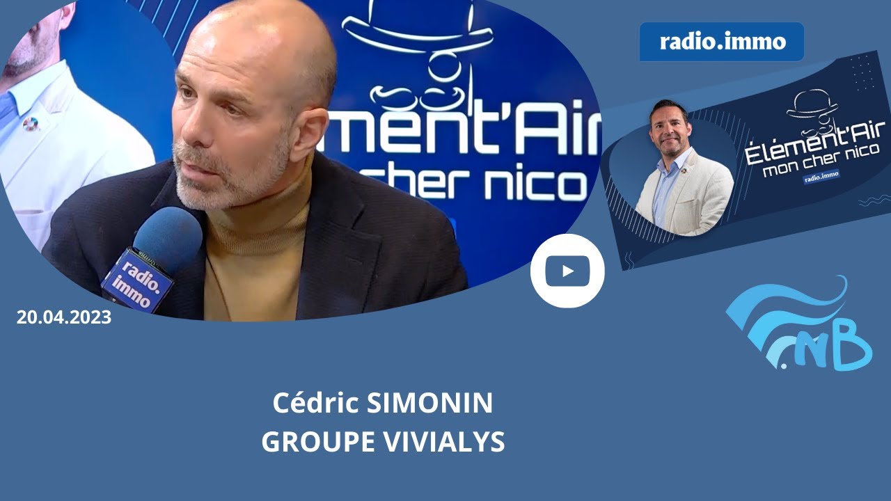2023 04 20 Cédric SIMONIN _ GROUPE VIVIALYS - YouTube