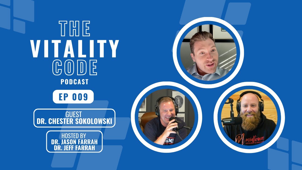 Dr. Chester Sokolowski | The Vitality Code Podcast | Ep 009 - YouTube