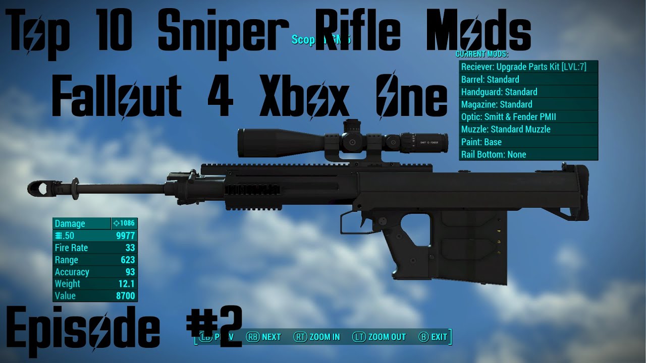 Top 10 Sniper Rifle Mods Fallout 4 Xbox One (XB1) Episode #2 #Fallout4 ...