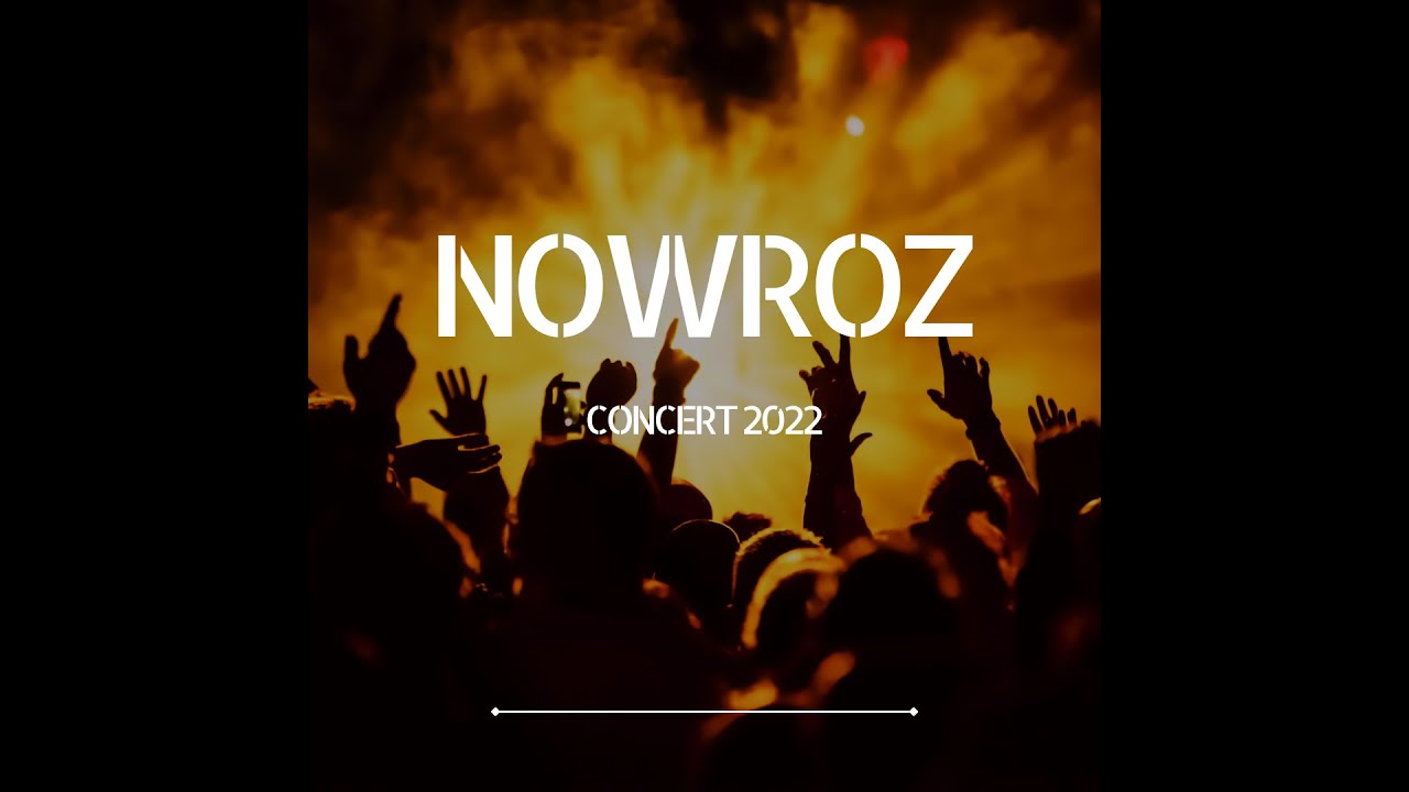 Nasheet Brothers Nowroz Concert 1401 (2022) - YouTube