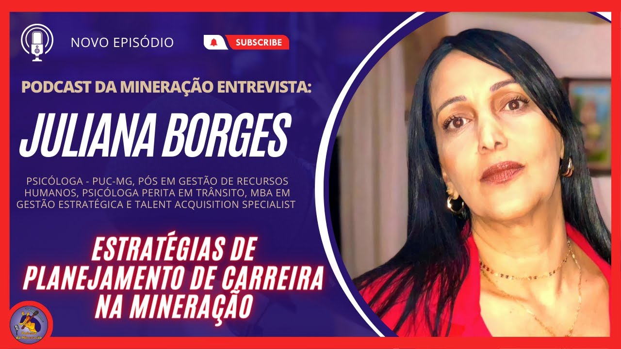 Juliana Borges - Estratégias de Planejamento de Carreira na Mineração ...