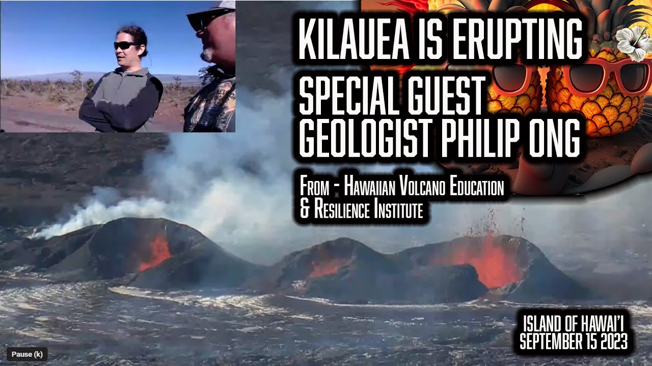 LIVE FROM KILAUEA ERUPTION w/ Special Guest Geologist Philip Ong - YouTube