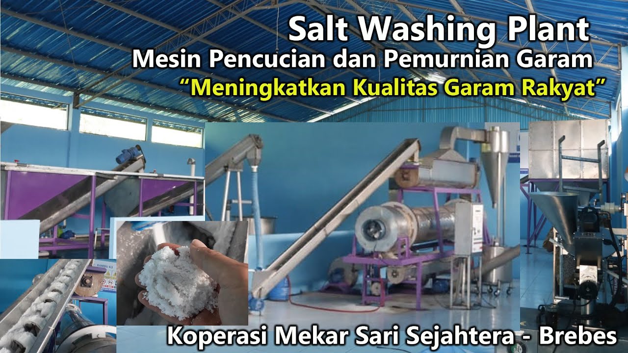 Salt Washing Plant | Mesin Pengolah Garam | Mesin Pemurnian garam ...