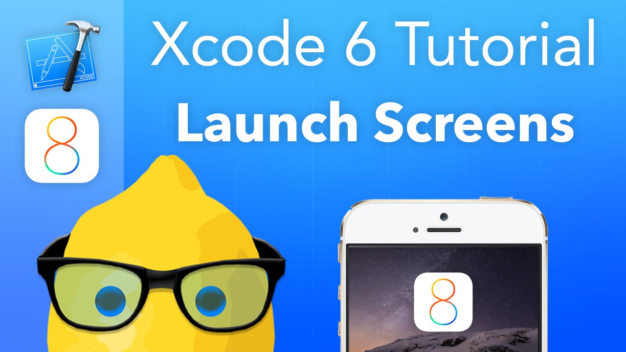 Xcode 6 Tutorial Launch Screens Ios 8 Geeky Lemon Development Youtube