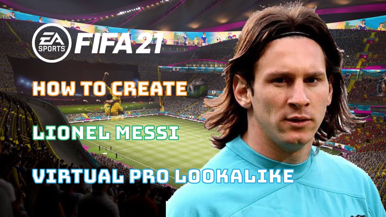 FIFA 21 tutorial | Pro Clubs How to create Lionel Messi (The Young ...