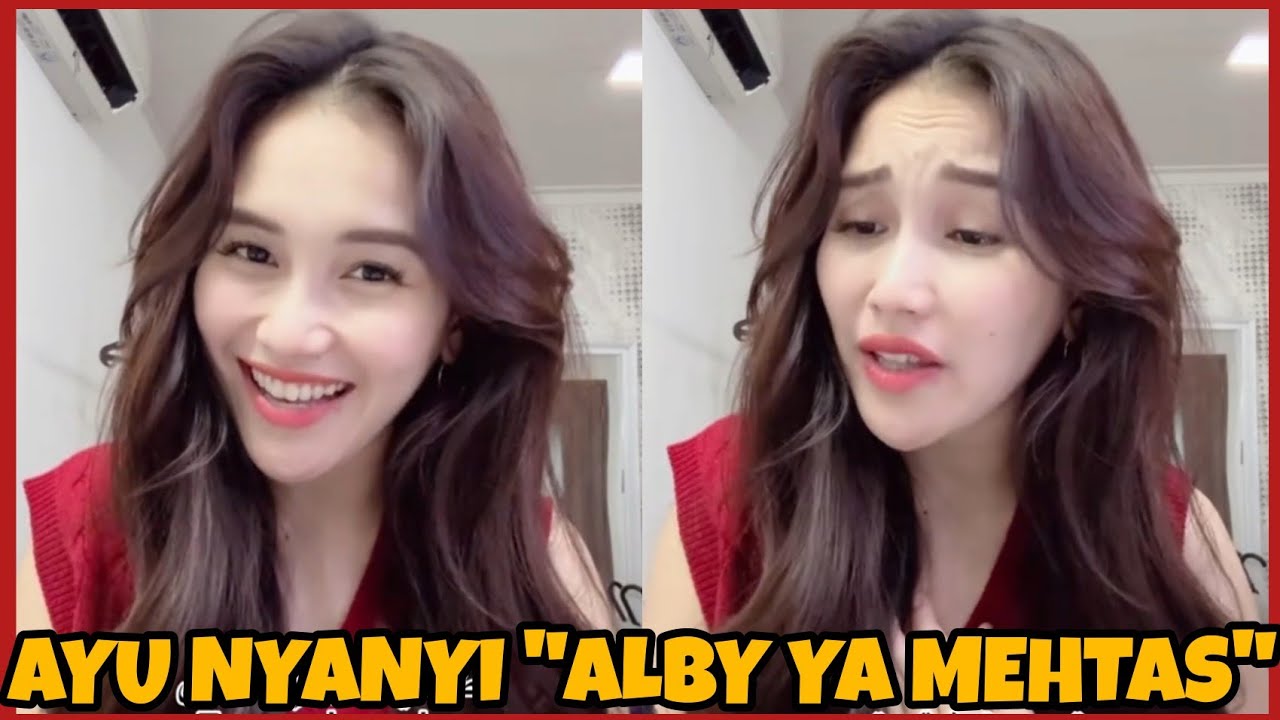 AYU TING TING NYANYI LAGU "ALBY YA MEHTAS" MERDU BANGET SUARANYA! - YouTube