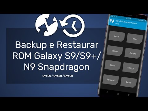Backup e Restaurar Rom no S9/S9+/N9 Snapdragon - YouTube