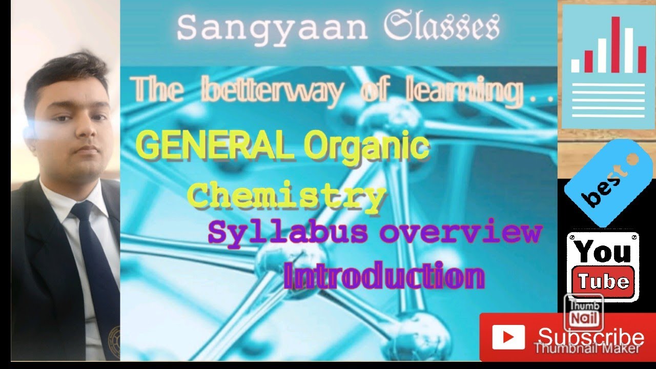 General Organic Chemistry{ Syllabus overview and description} - YouTube