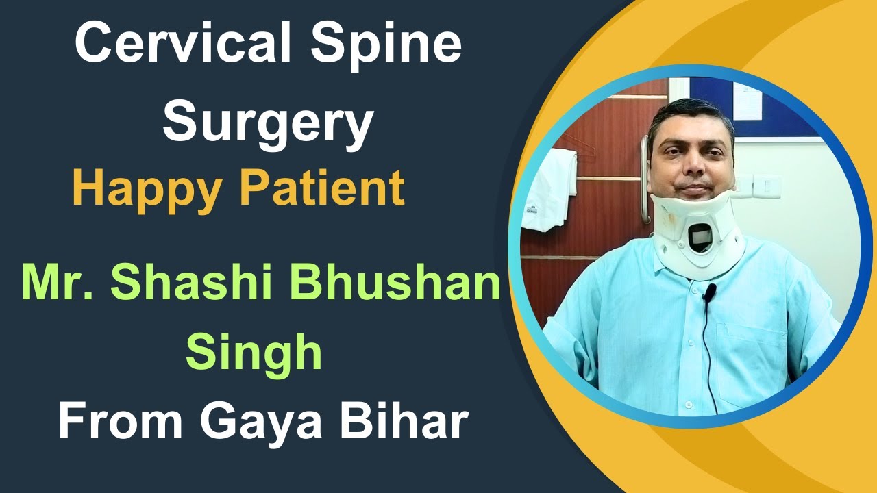 Cervical Spine Surgery- Happy Patient Testimonial. Cervical Disc ...